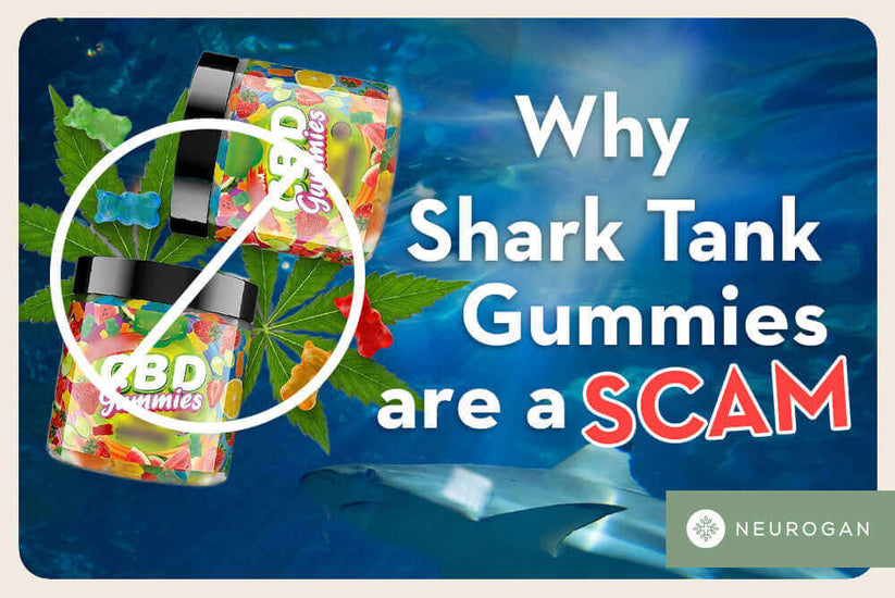 Did Shark Tank Invest in CBD Gummies | It's a Scam – Neurogan